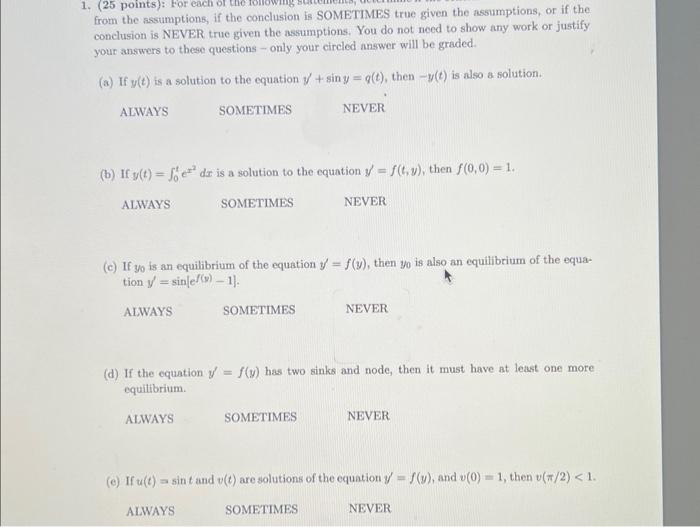 Solved from the assumptions, if the conclusion is SOMETIMES | Chegg.com