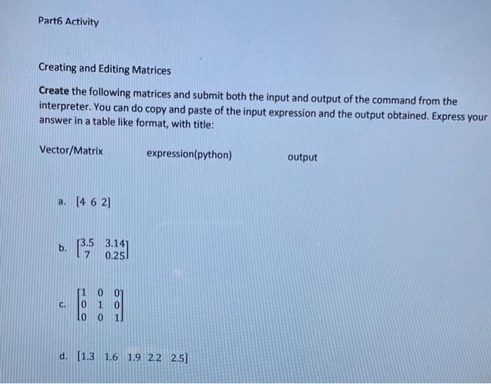 Solved Part6 Activity Creating and Editing Matrices Create | Chegg.com