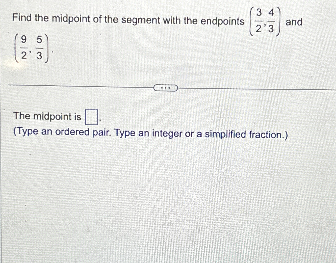 Solved Find the midpoint of the segment with the endpoints | Chegg.com