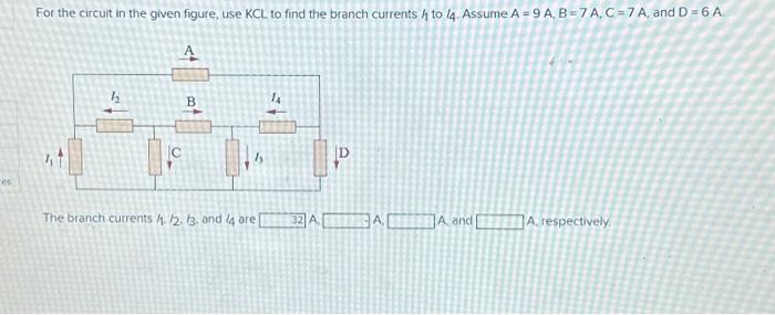 Solved For the circuit in the given figure, use KCL to find | Chegg.com