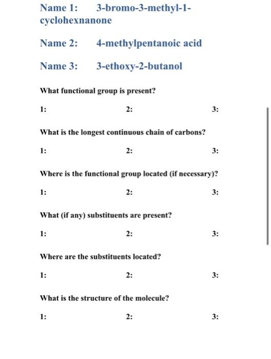 Solved Name 1: 3-bromo-3-methyl-1cyclohexnanone Name 2: | Chegg.com