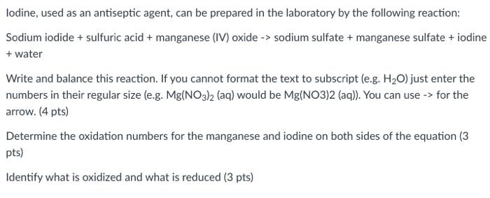 Solved lodine, used as an antiseptic agent, can be prepared | Chegg.com