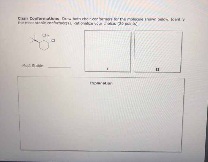 Solved Chair Conformations: Draw both chair conformers for | Chegg.com