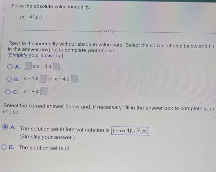 Solved Solve the absolute value inequality. ∣x−4∣≥3 Rewrite | Chegg.com