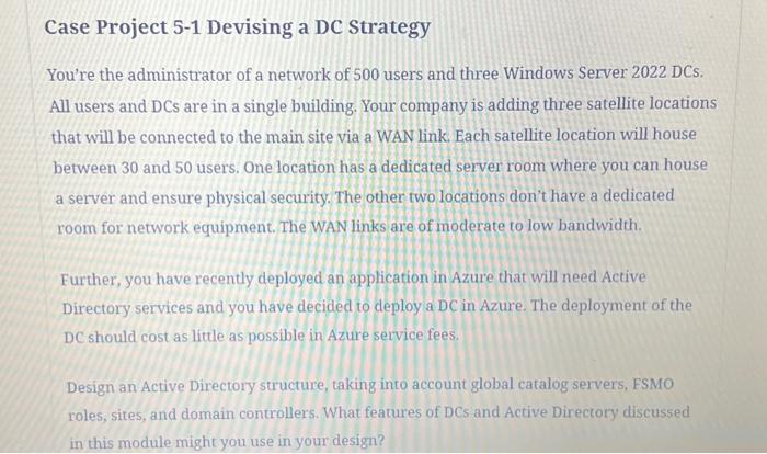 Solved Case Project 5-1 Devising a DC Strategy You're the | Chegg.com