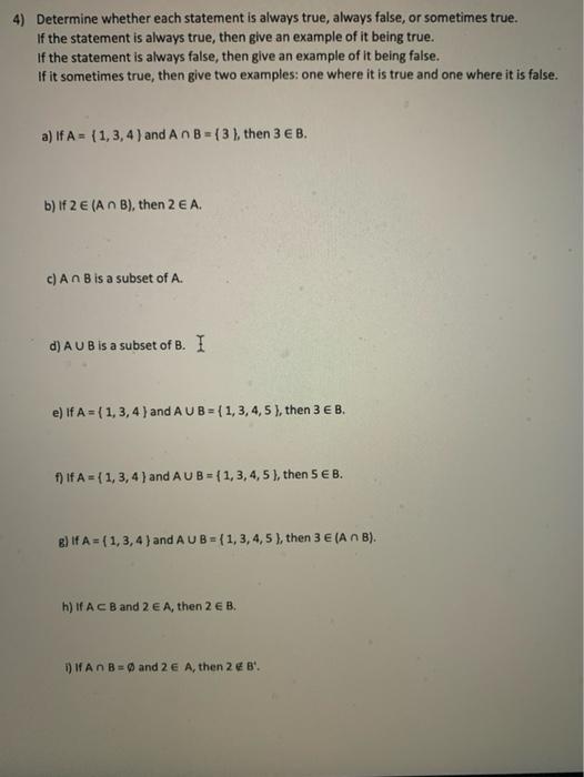 Solved 4) Determine whether each statement is always true, | Chegg.com