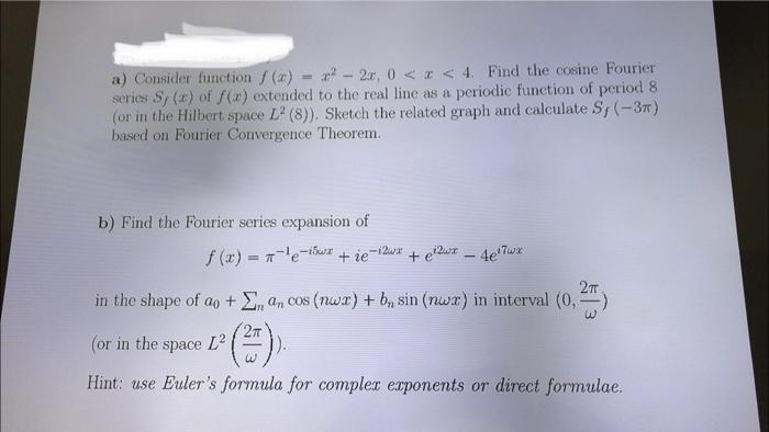 Solved a) Consider function / (x) 3? - 2, 0