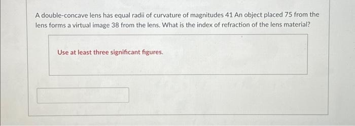 Solved A double-concave lens has equal radii of curvature of | Chegg.com