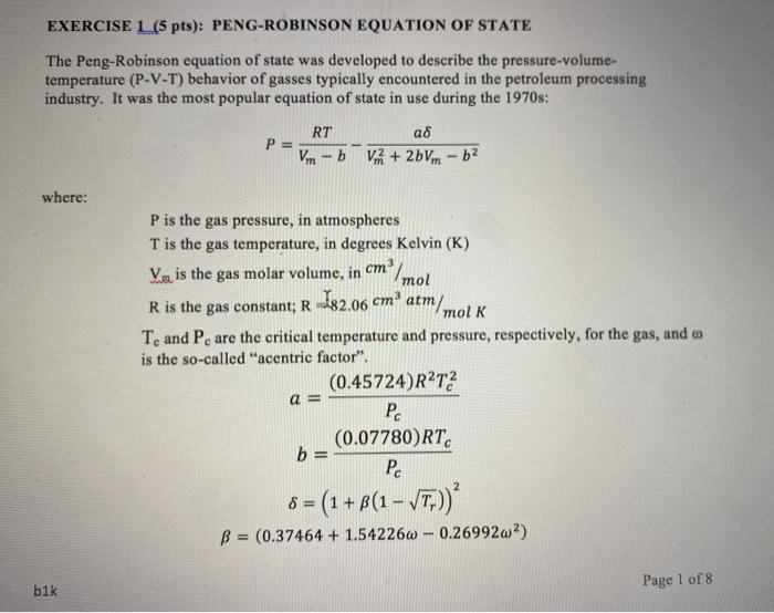 EXERCISE 1 (5 pts): PENG-ROBINSON EQUATION OF STATE | Chegg.com EXERCISE 1 (5 pts): PENG-ROBINSON EQUATION OF STATE | Chegg.com