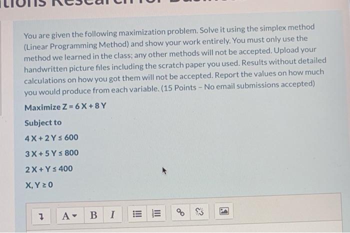 Solved You are given the following maximization problem. | Chegg.com