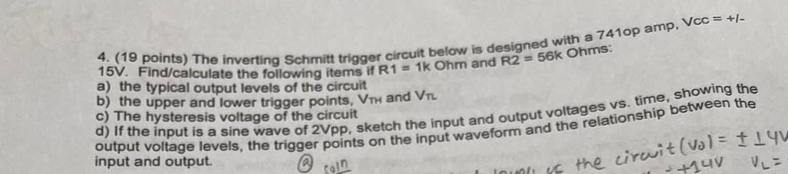 Solved 4. (19 points) The inverting Schmitt trigger circuit | Chegg.com