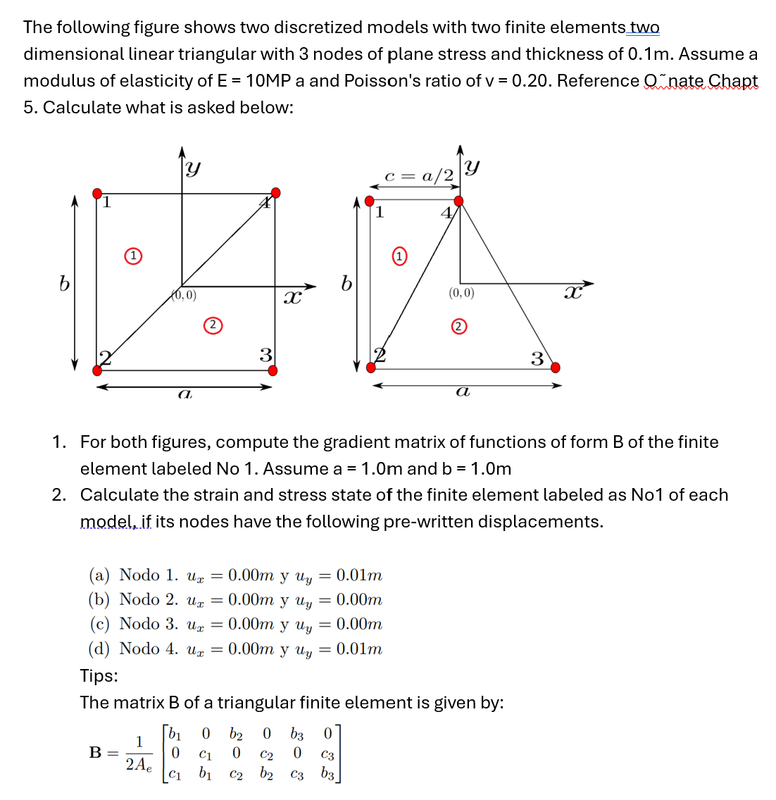 Solved The coefficients bi and ci are worth:bi=yj-yk ﻿for | Chegg.com
