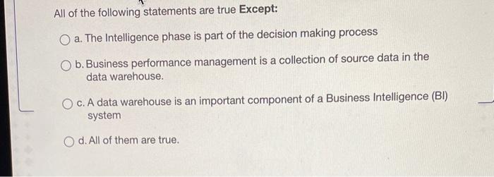 Solved All of the following statements are true Except: a. | Chegg.com