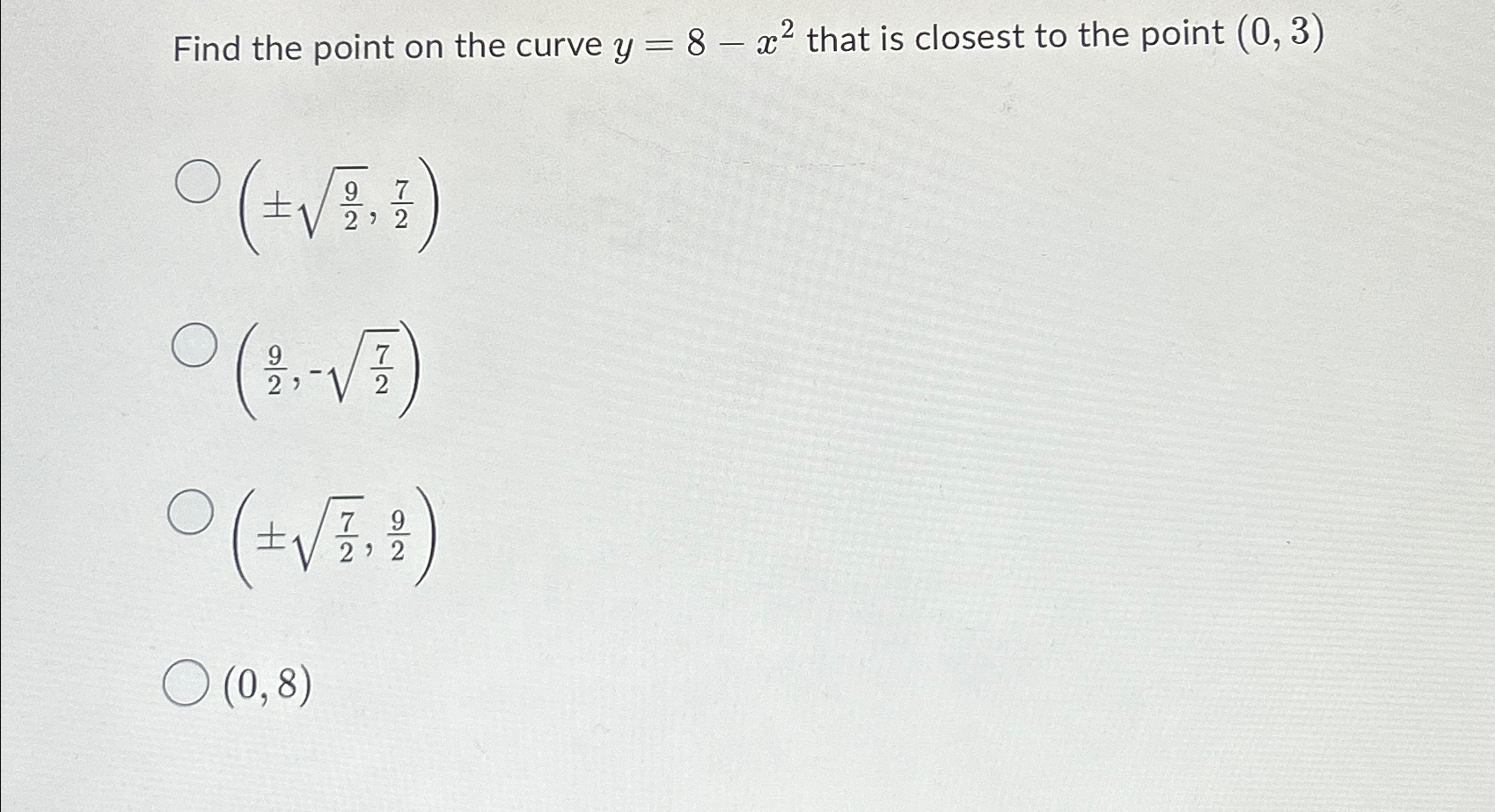 Solved Find the point on the curve y=8-x2 ﻿that is closest | Chegg.com