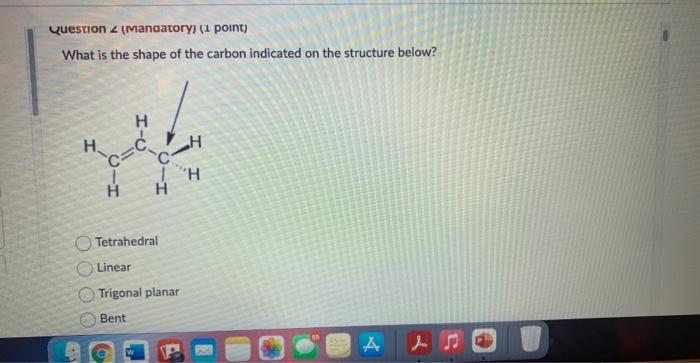 Solved What is the shape of the carbon indicated on the | Chegg.com