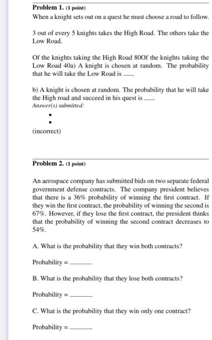 Solved Problem 1. (1 point) When a knight sets out on a | Chegg.com