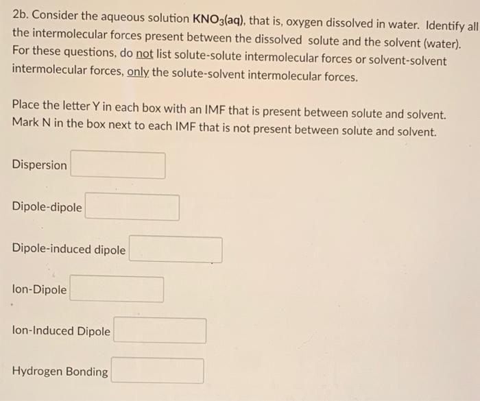 Solved 2b. Consider the aqueous solution KNO3(aq), that is, | Chegg.com