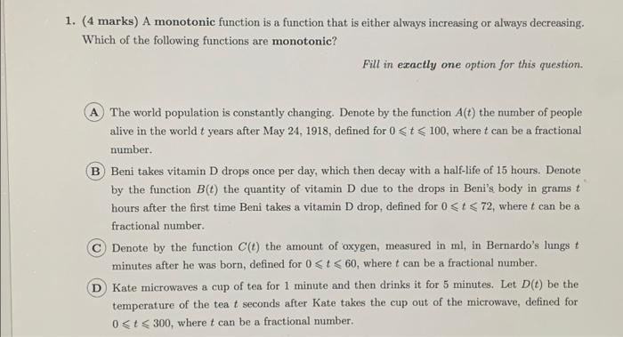 Solved 1. (4 marks) A monotonic function is a function that | Chegg.com