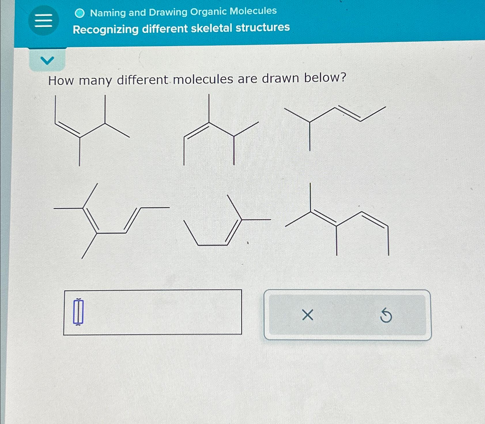 Solved Naming and Drawing Organic MoleculesRecognizing | Chegg.com