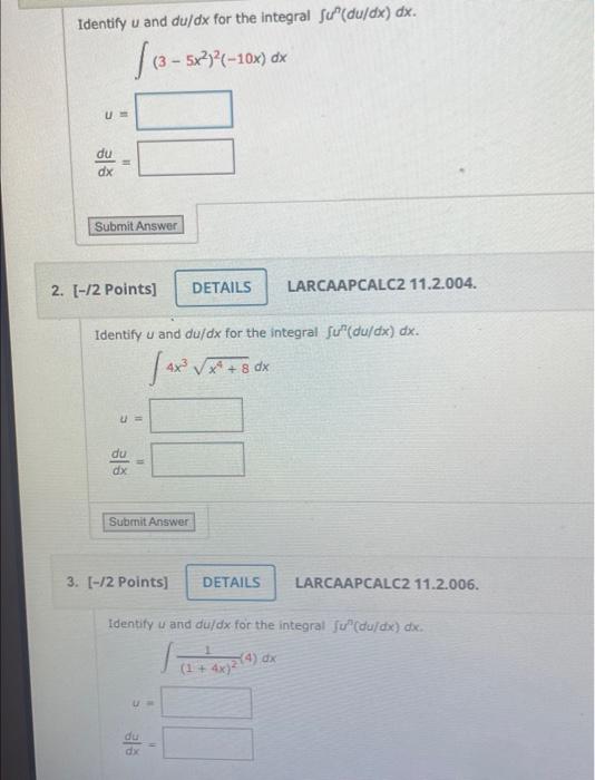 Solved Identify u and du/dx for the integral ∫uP(du/dx)dx. | Chegg.com