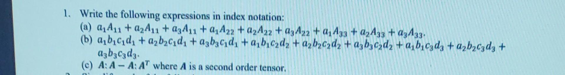 Solved Write the following expressions in index notation: | Chegg.com