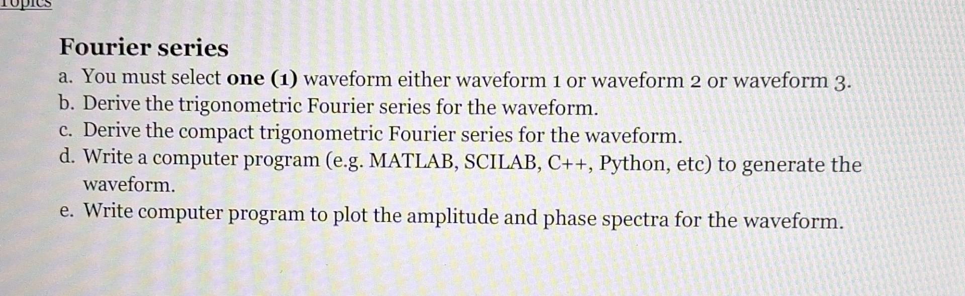 Fourier series a. You must select one (1) waveform | Chegg.com