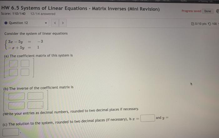 Solved HW 6.5 Systems of Linear Equations - Matrix Inverses | Chegg.com