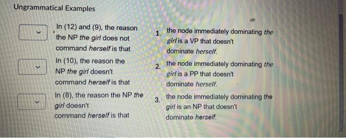 Ungrammatical Examples In (12) and (9), the reason 1. | Chegg.com