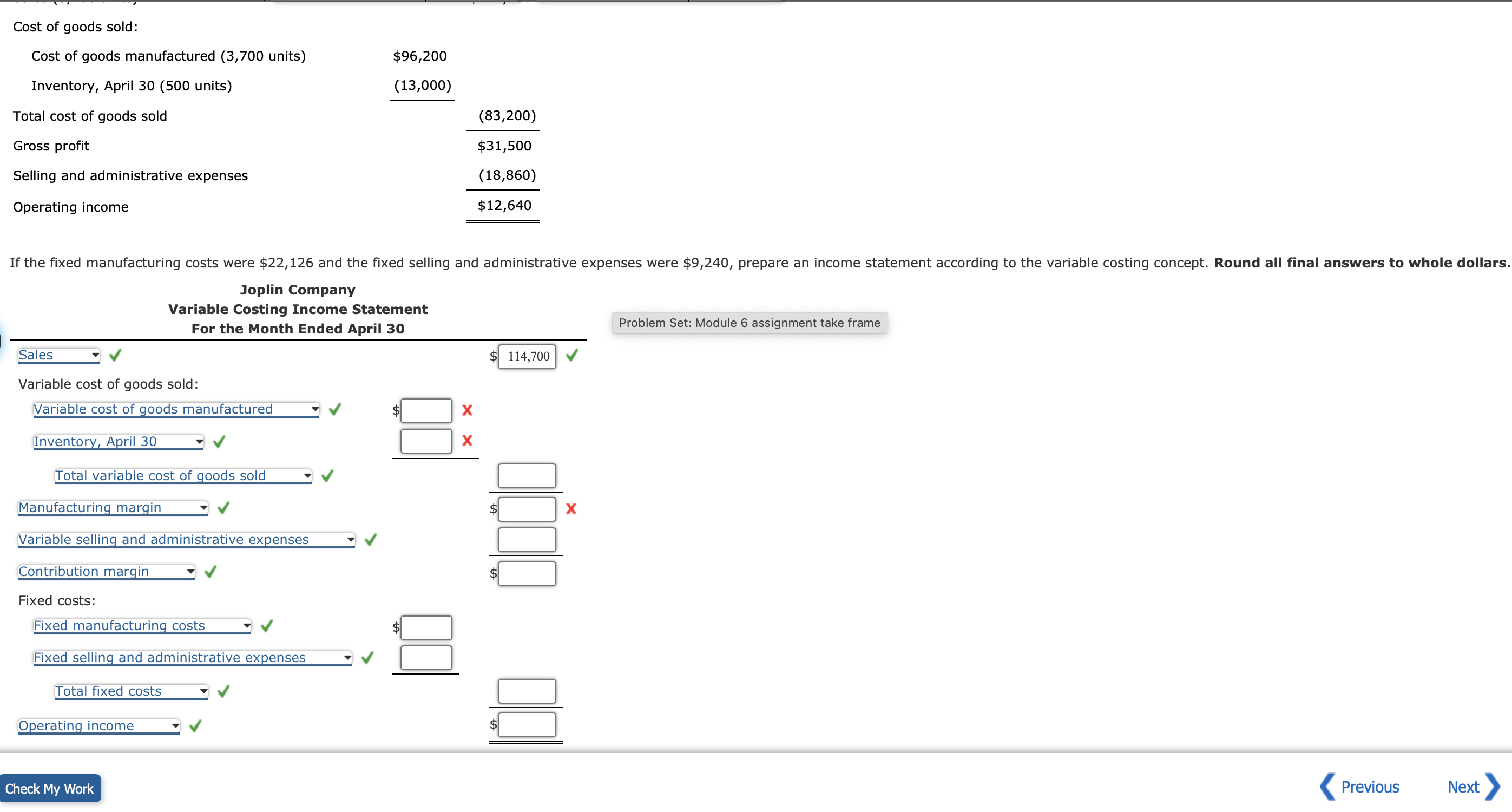 Solved Variable Costing Income StatementOn April 30, ﻿the | Chegg.com