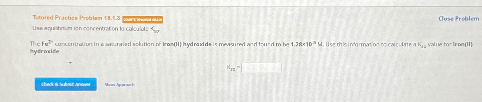 Solved Tutored Practice Problem 18.1.3 q,Close ProblemUse | Chegg.com