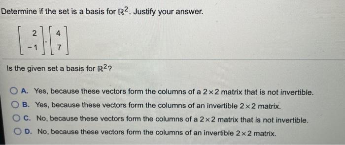 Solved Determine if the set is a basis for R2. Justify your | Chegg.com