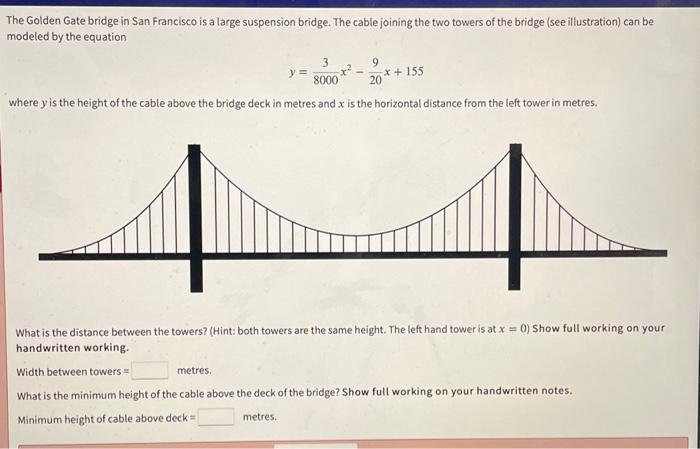 Solved The Golden Gate bridge in San Francisco is a large | Chegg.com