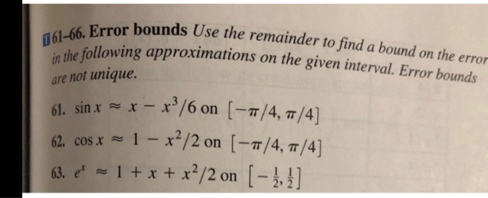 Solved ror bounds Use the remainder to find a bound on the | Chegg.com