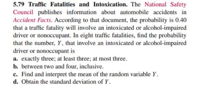 Solved 5.79 Traffic Fatalities and Intoxication. The | Chegg.com