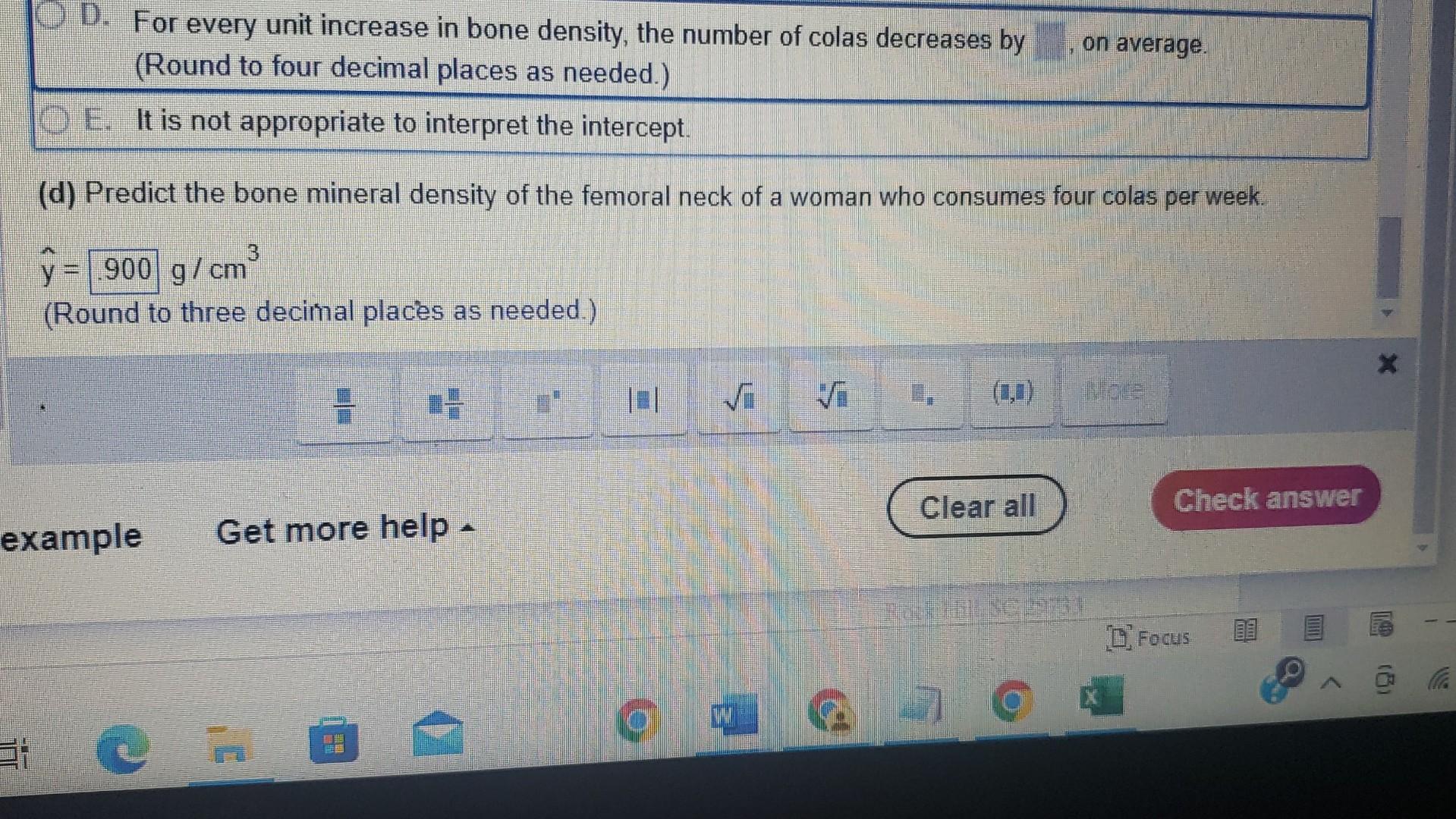D. For every unit increase in bone density, the | Chegg.com