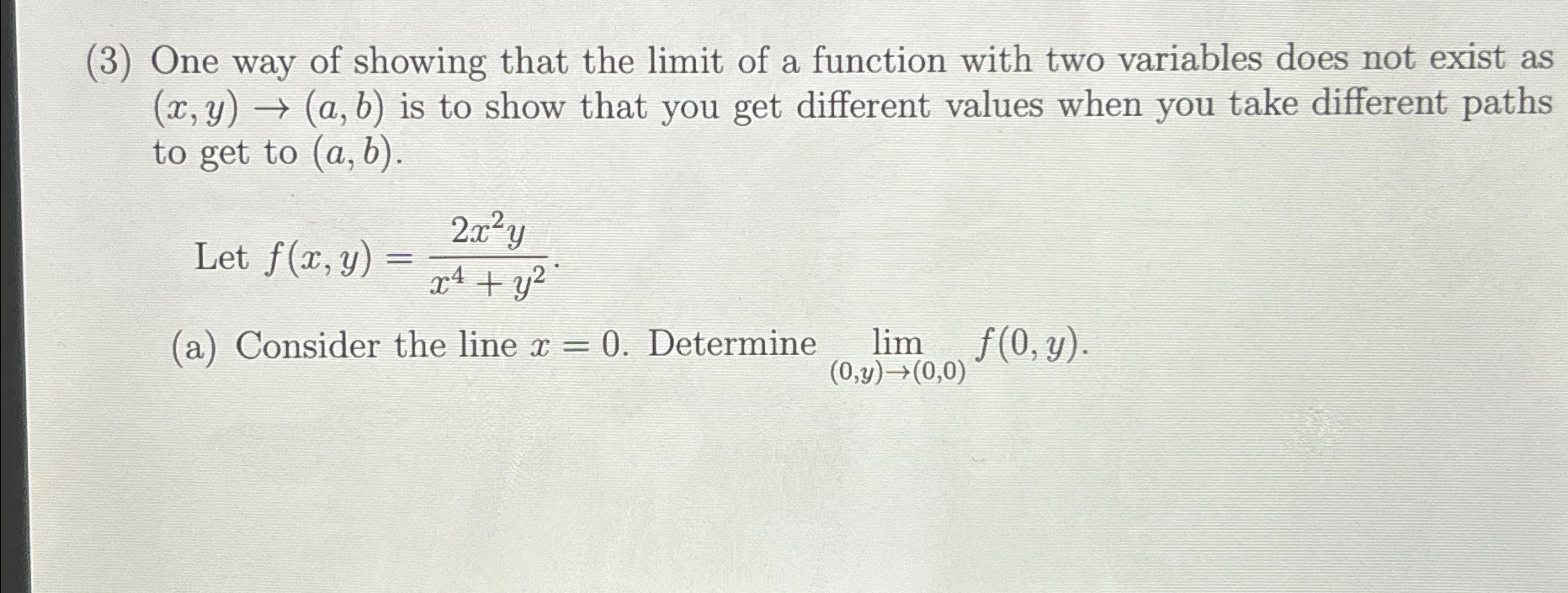 Solved (3) ﻿One way of showing that the limit of a function | Chegg.com