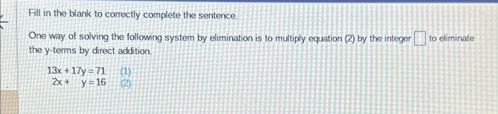 Solved Fill in the blank to correctly complete the | Chegg.com