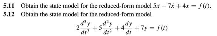 Solved 5.11 Obtain the state model for the reduced-form | Chegg.com