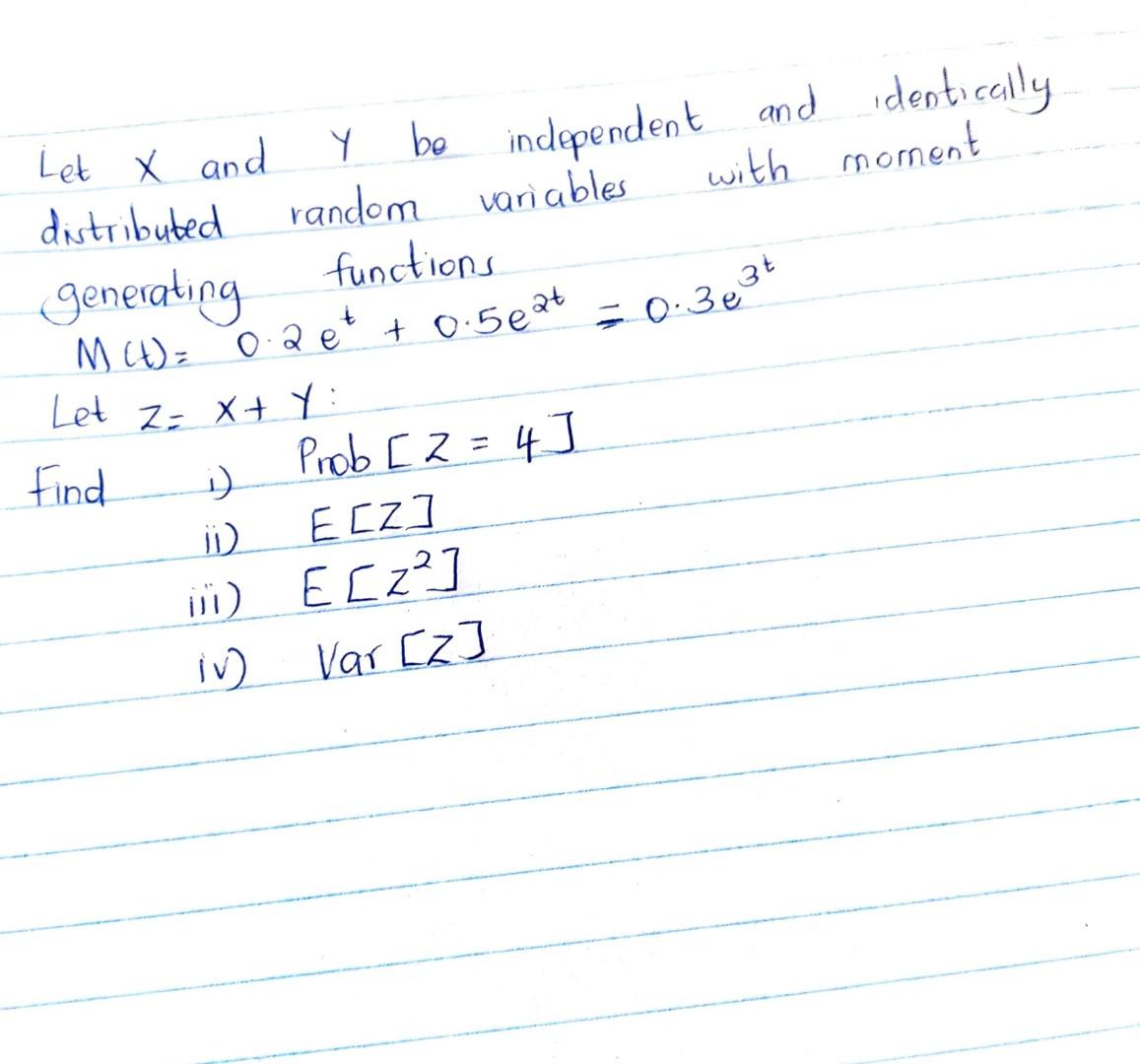 Solved Let X and Y be independent and identically | Chegg.com