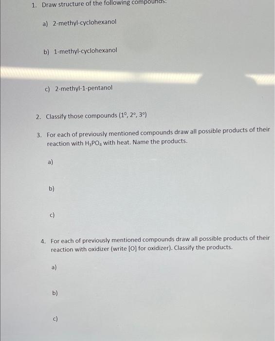 Solved 1. Draw structure of the following compounds a) | Chegg.com
