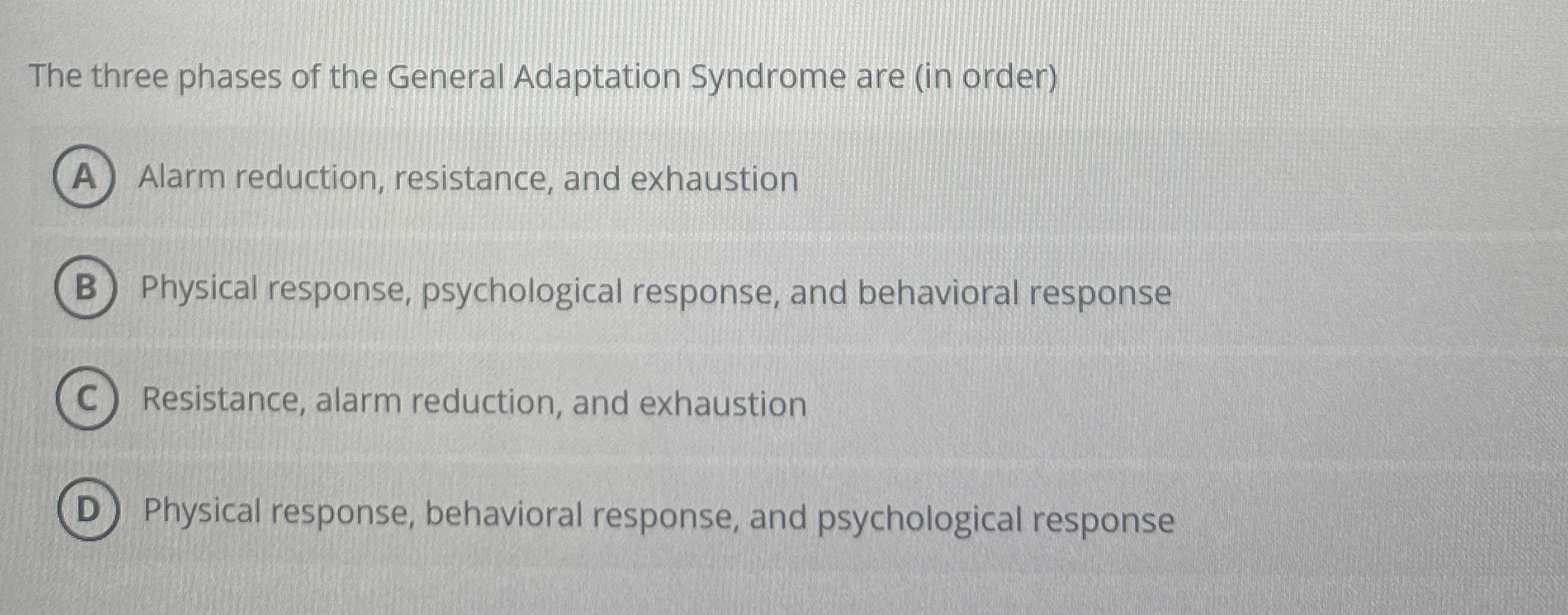 Solved The three phases of the General Adaptation Syndrome | Chegg.com