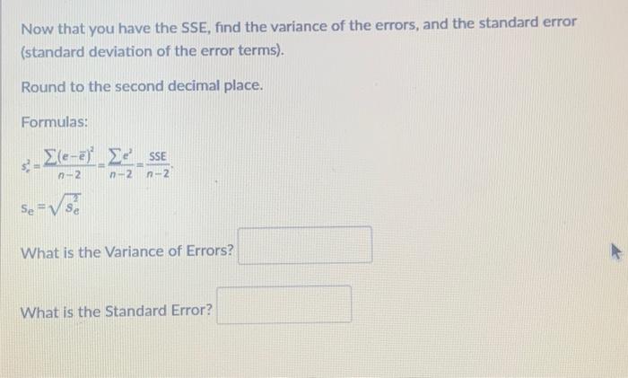 Solved Fill out the Variance of Error table with the SSE. | Chegg.com