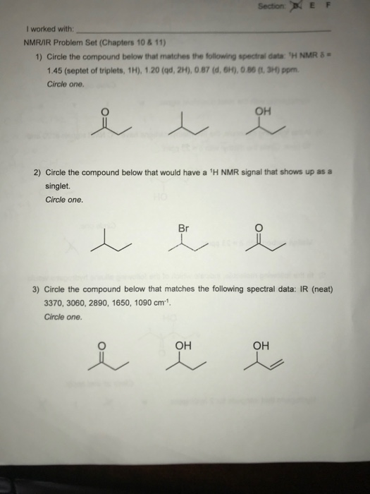 Solved Section I worked with: NMR/IR Problem Set (Chapters | Chegg.com