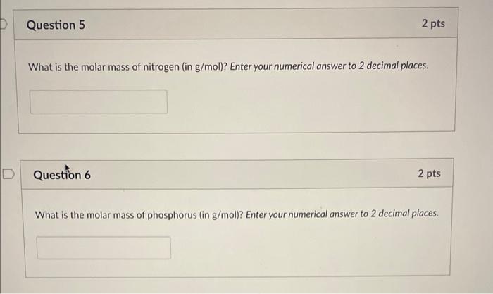Solved What is the molar mass of nitrogen (in g/mol)? Enter | Chegg.com