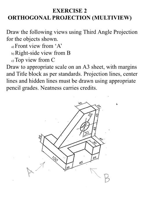 Solved EXERCISE 2 ORTHOGONAL PROJECTION (MULTIVIEW) Draw the | Chegg.com