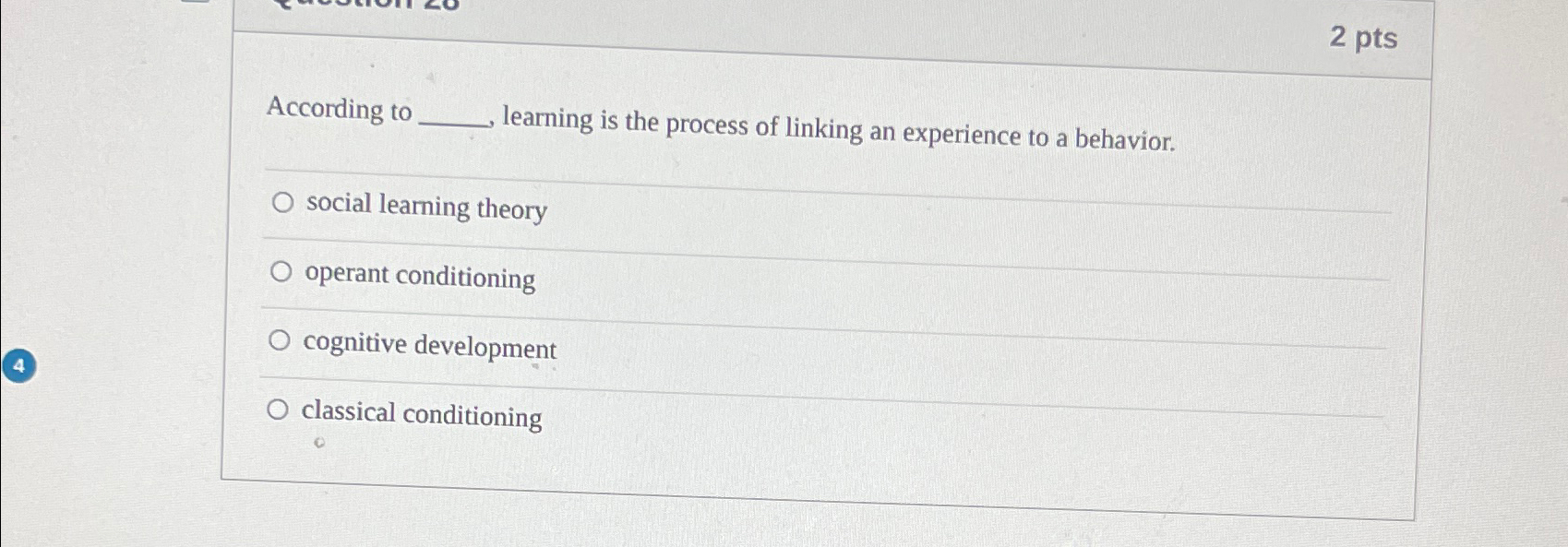 Solved 2 ﻿ptsAccording to learning is the process of linking | Chegg.com