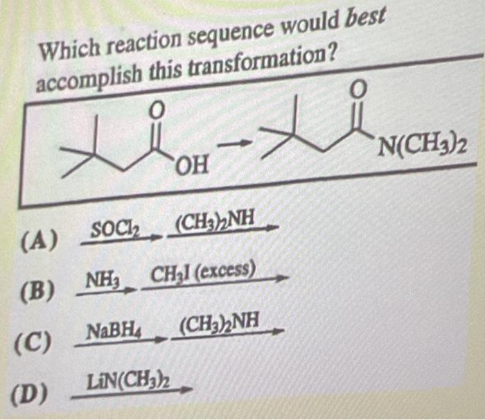 Solved Which reaction sequence would best accomplish this | Chegg.com