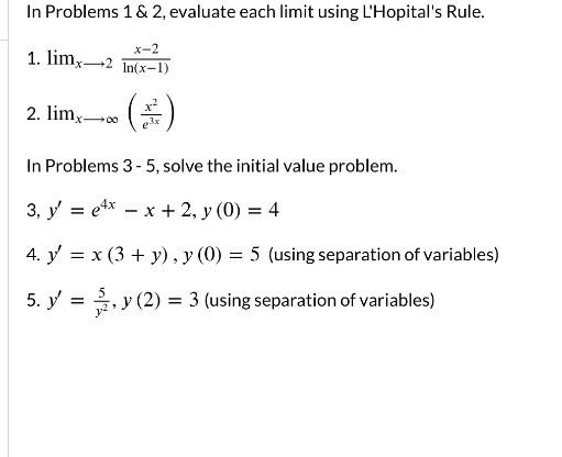 Solved In Problems 1&2, evaluate each limit using | Chegg.com