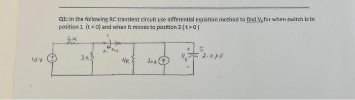 Solved Q1: In the following RC transient circuit use | Chegg.com