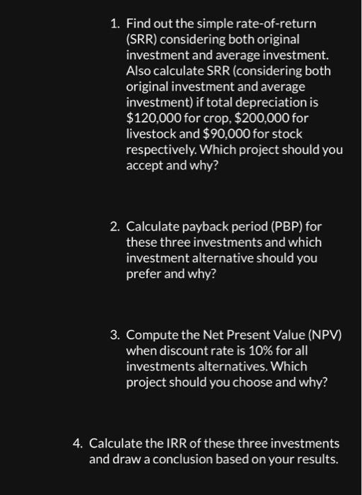 Solved 1. Find out the simple rate-of-return (SRR) | Chegg.com